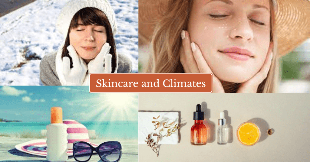 Your Skin's Climate Guide: Simple Skincare Tips for Every Weather ...